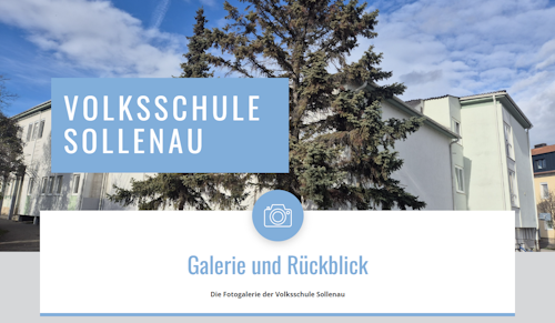 Volksschule Sollenau / Galerie und Rückblick